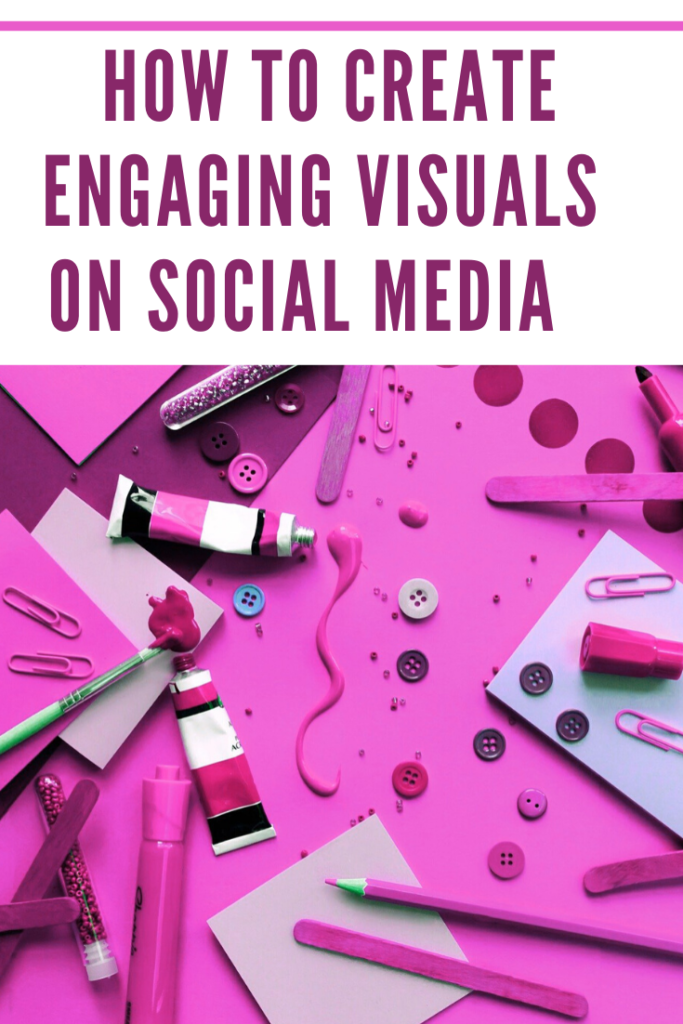 How To Create Engaging Visuals On Social Media Pink Pinterest Graphic ...